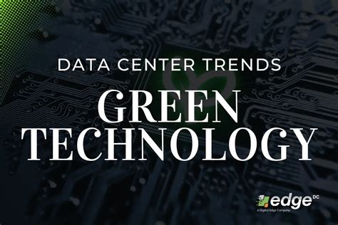 Data Center Trends Green Technology