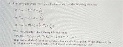 Solved 2 Find The Equilibrium Fixed Point Value For Each