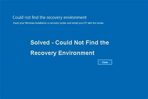 Top Solutions To Could Not Find The Recovery Environment