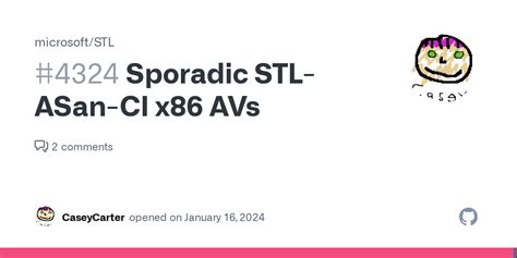 Sporadic Stl Asan Ci X86 Avs · Issue 4324 · Microsoft Stl · Github
