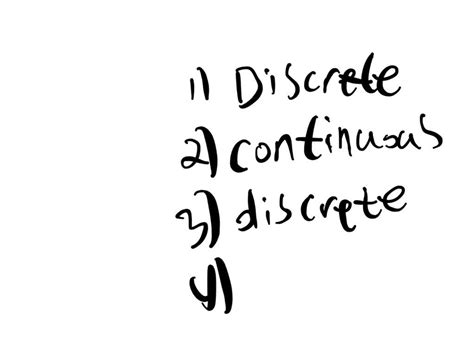 Solved Question 1 Classify Each Variable As Discrete Or Continuous