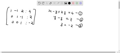 Solvedusing Back Substitution Write The System Of Linear Equations