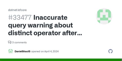 Inaccurate Query Warning About Distinct Operator After Ordering With