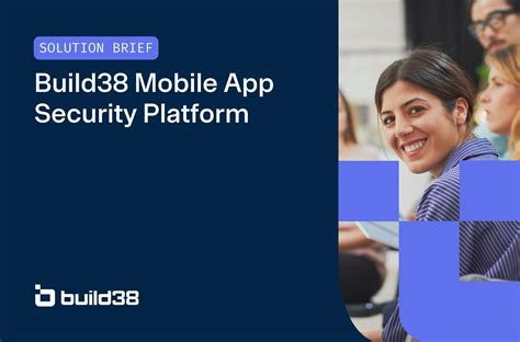 Build38 Mobile App Security Platform Build38