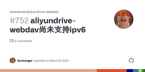 aliyundrive webdav尚未支持ipv6 · issue 752 · messense aliyundrive webdav · github