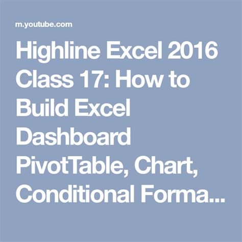 Highline Excel 2016 Class 17 How To Build Excel Dashboard Pivottable Chart Conditional