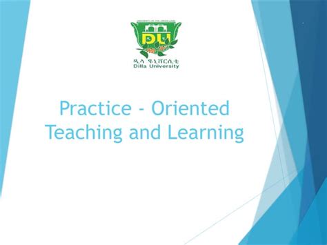 Practical Oriented Teaching And Learning Pptx