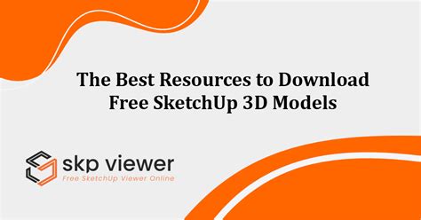 The Best Resources To Download Free Sketchup 3d Models Skp Viewer