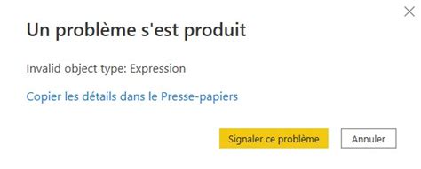 Error Invalid Object Type Expression Microsoft Fabric Community