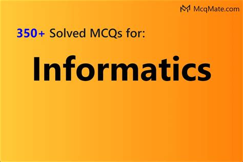 350 Informatics Solved Mcqs With Pdf Download