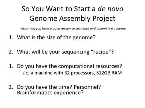 De Novo Genome Assembly Using Next Generation Sequence