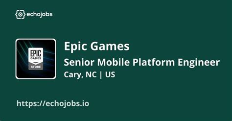 Epic Games Is Hiring Senior Mobile Platform Engineer Hmi Cary Nc Us