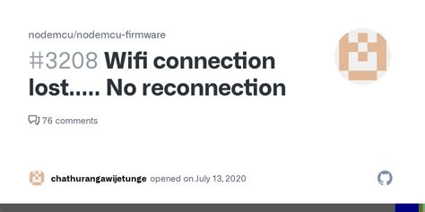Wifi Connection Lost No Reconnection · Issue 3208 · Nodemcunodemcu Firmware · Github