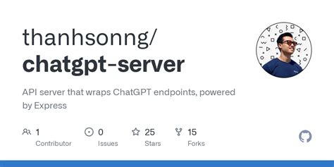GitHub Thanhsonng Chatgpt Server API Server That Wraps ChatGPT Endpoints Powered By Express