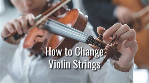 How To Change Violin Strings NewViolinist
