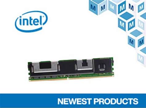 Mouser Now Stocking Intel Optane Persistent Memory