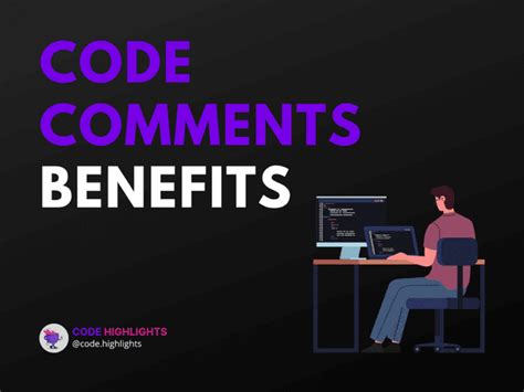 Benefits Of Commenting In Programming Code Highlights