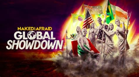 Naked And Afraid Global Showdown May 10 New Episode Special To Air