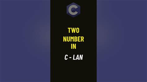 Sum Of Two Numbers In C Language Shorts Software Programinglanguage Youtube