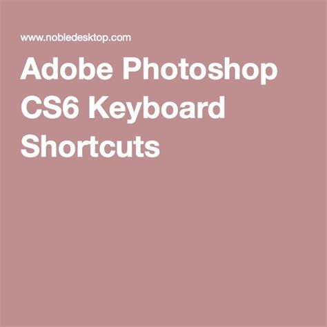 Adobe Photoshop CS6 Keyboard Shortcuts Adobe Photoshop Cs6 Photoshop Cs6 Keyboard Shortcuts