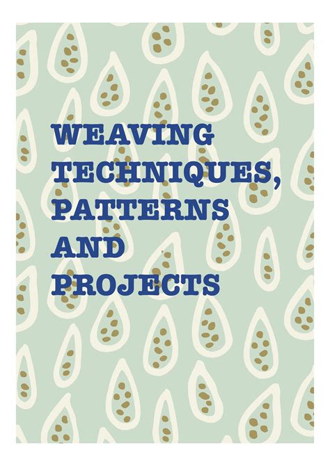 Weaving Techniques Weaving Patterns And Weaving Projects PDF Download Etsy