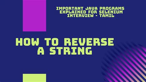 Important Java Interview Programs 01 How To Reverse A String Test Automation Tamil Youtube