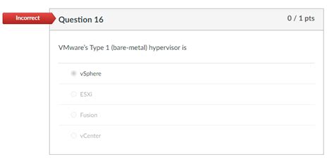 Solved Question 16 0 1 Pts Vmwares Type 1 Bare Metal