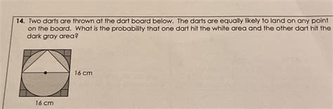 Solved Two Darts Are Thrown At The Dart Board Below The Darts Are