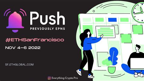 Everything Crypto Pro On Linkedin Pushprotocol Is Sponsoring Ethglobals Biggest Irl Event Of