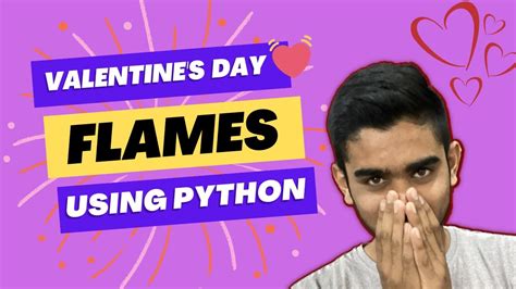 Valentines Day ️ Special Flames Using Python😍🔥i Got M With My Crush