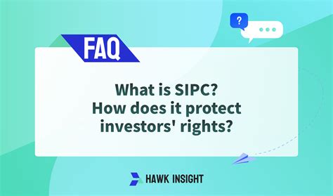 What Is SIPC How Does It Protect Investors Rights Hawk Insight