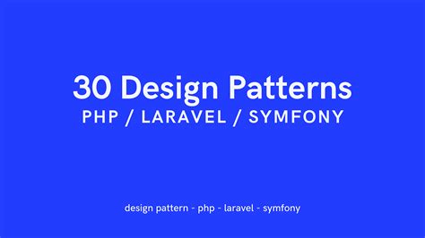 30 Design Patterns Phplaravel Les Design Patterns Sont Des Solutions