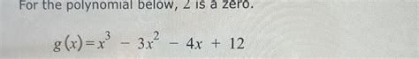 Solved For The Polynomial Below Is A Chegg Com