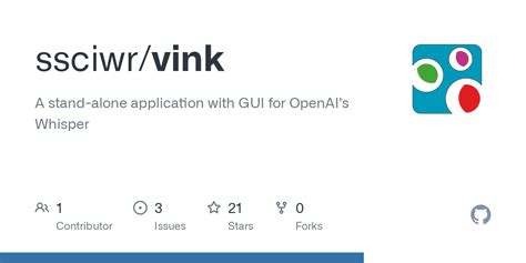 Github Ssciwrvink A Stand Alone Application With Gui For Openais Whisper