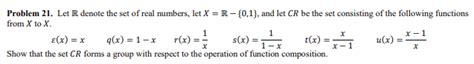 Solved Problem 21 ﻿let R ﻿denote The Set Of Real Numbers