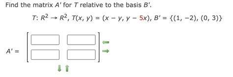 Solved Find The Matrix A For T Relative To The Basis Chegg Com