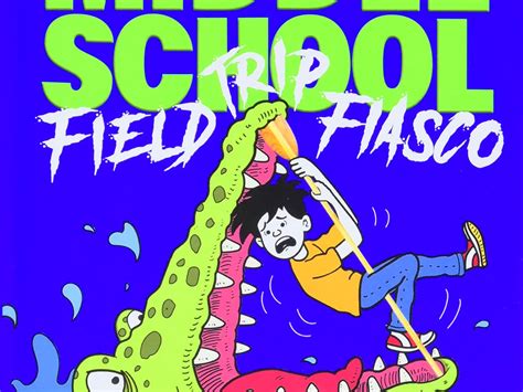 Field Trip Fiasco A Complete James Patterson Books List
