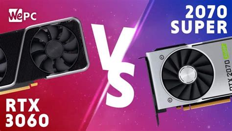 rtx 2070 super vs 3060 a detailed comparison