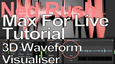 Max For Live Tutorial 3d Waveform Visualiser Ned Rush Youtube
