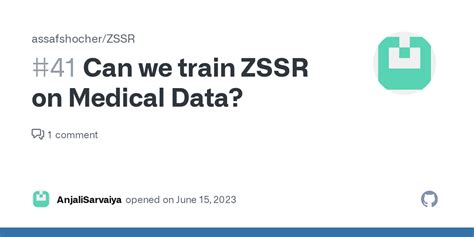 Can We Train ZSSR On Medical Data Issue 41 Assafshocher ZSSR GitHub