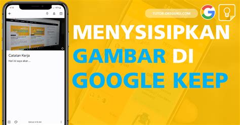 MENYISIPKAN GAMBAR DI GOOGLE KEEP TUTORIAL OKEGURU