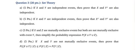 Solved Question 3 20 ﻿pts Set Theorya 5 ﻿pts ﻿if X
