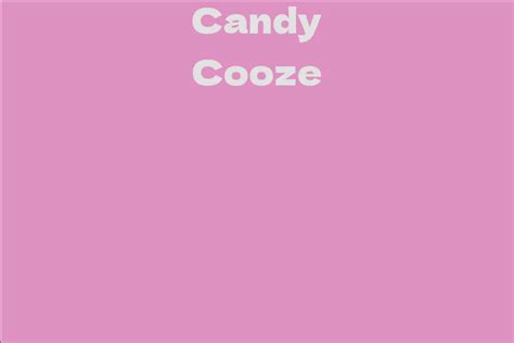 Candy Cooze Facts Bio Career Net Worth Aidwiki