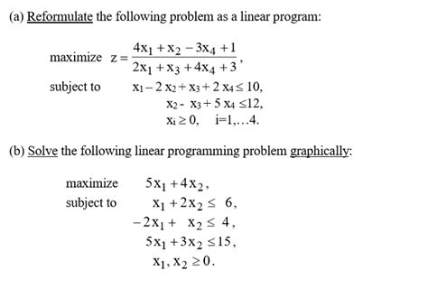Solved A Reformulate The Following Problem As A Linear