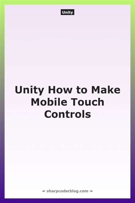 Unity How To Make Mobile Touch Controls