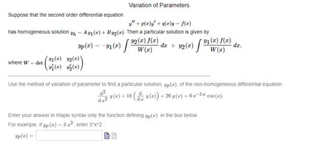 Solved Variation Of Parameters Suppose That The Second Chegg