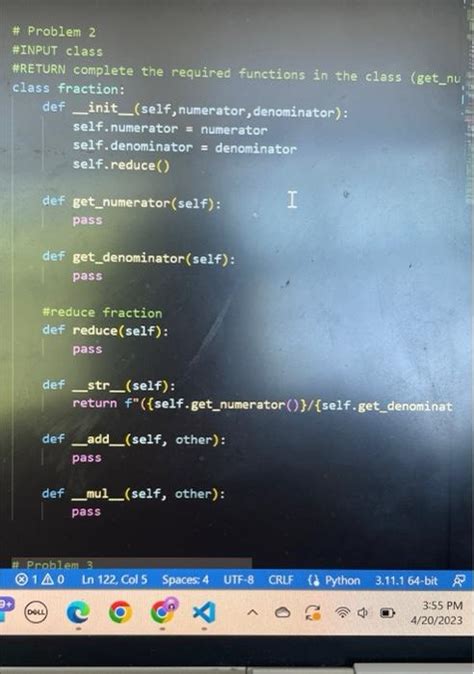 Solved Problem 2 Fraction Class For This Problem Youll Be