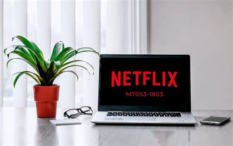 7 Best Ways To Fix Netflix Error Code M7053 1803