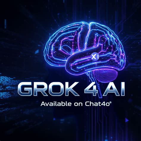 探索 Grok 4 Ai 埃隆·马斯克的下一代 Ai 模型，现已登陆 Chat4o Chat4o Ai