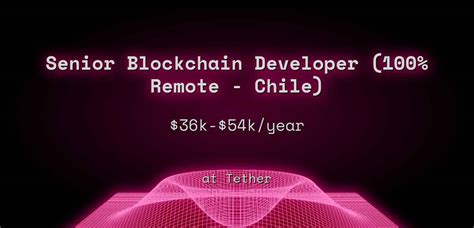 Web3 Senior Blockchain Developer 100 Remote Chile 36k 54k At